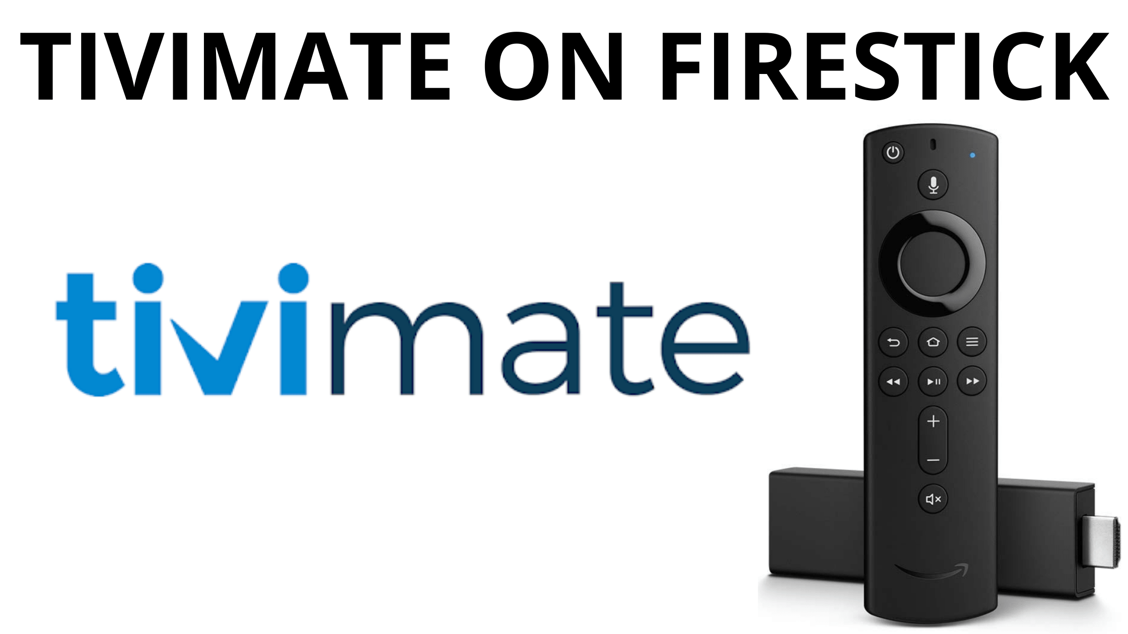 Learn How to Fix TiviMate Not Working on Firestick